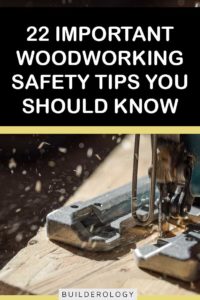 22 Woodworking Safety Tips & Guidelines to Follow | Builderology