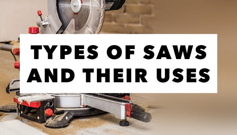 27 Types of Saws and What They Are Used for | Builderology