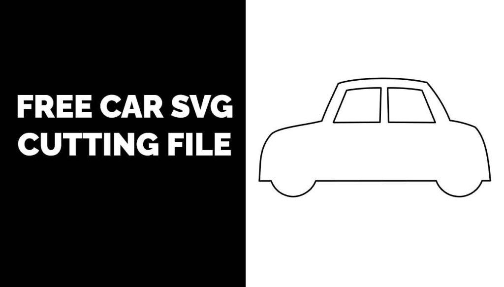 Free Car SVG Cutting File | Builderology