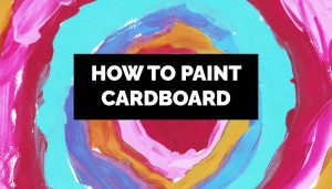 How to Paint Cardboard | Builderology